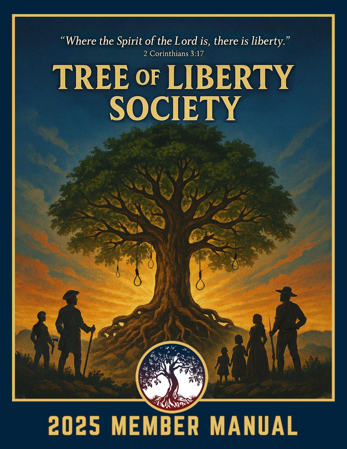 Tree of Liberty Society Member Manual - Tree of Liberty Society